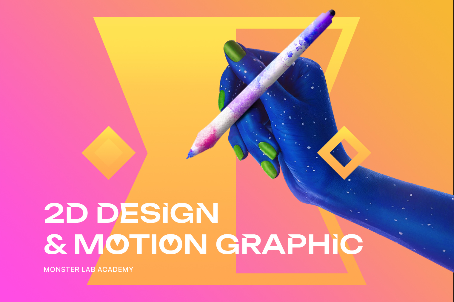 2D DESIGN & MOTION GRAPHIC